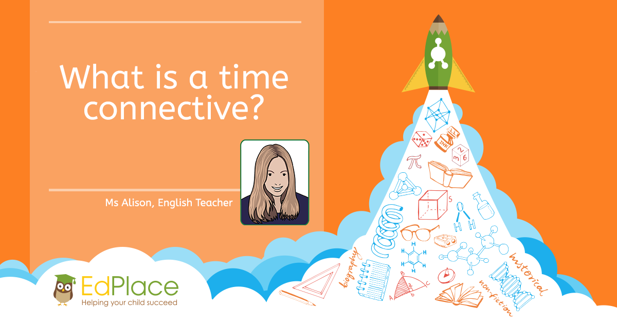 What Is A Time Connective What Is A Time Connective